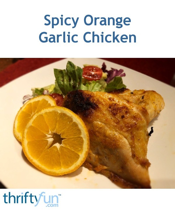 Spicy Orange Garlic Chicken | ThriftyFun