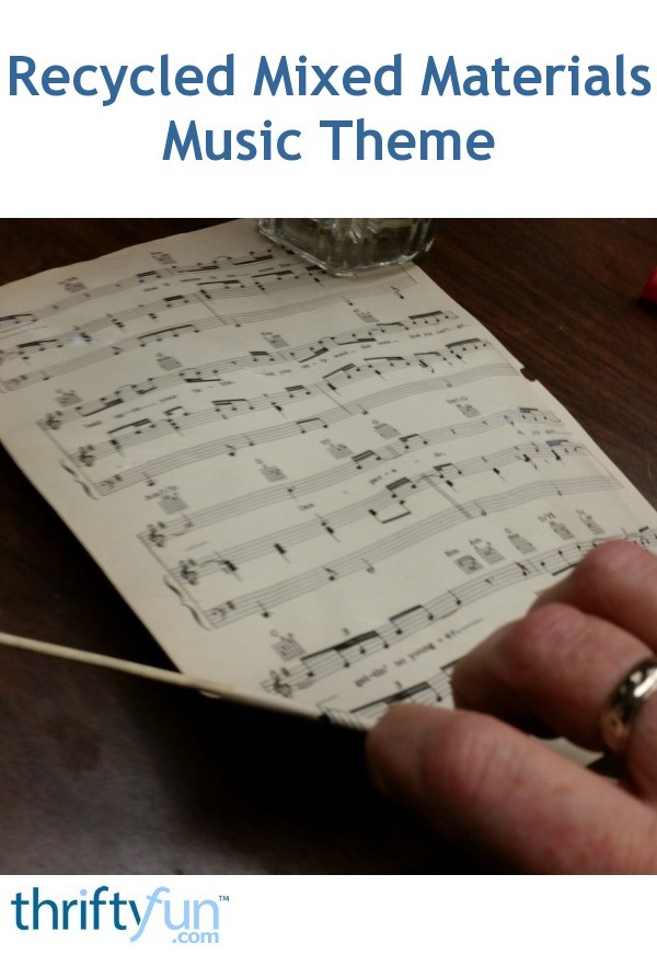 Recycled Mixed Materials Music Theme | ThriftyFun