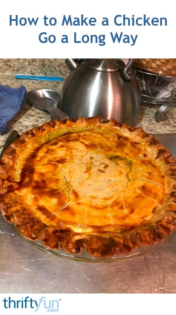 How to Make a Chicken Go a Long Way | ThriftyFun