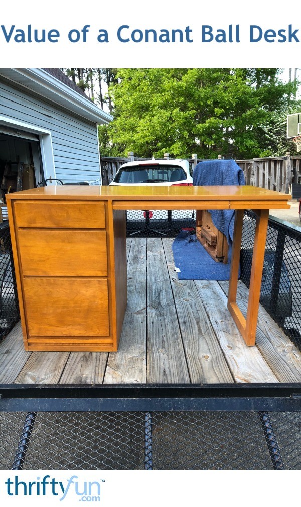 Value of a Conant Ball Desk? | ThriftyFun