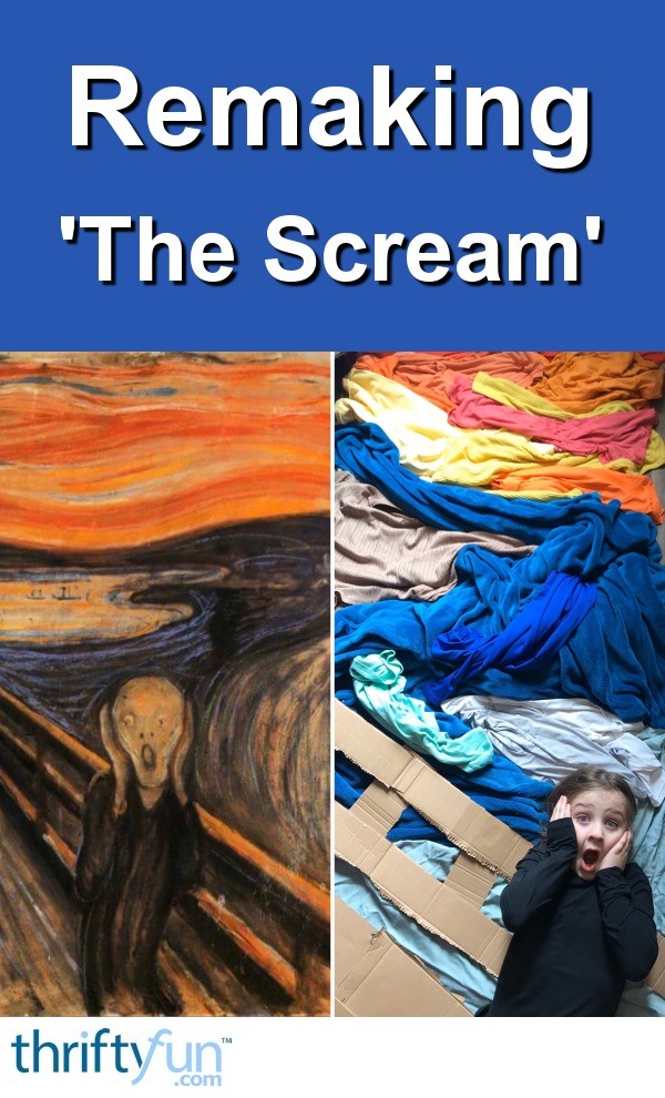 Remaking 'The Scream'u00 by Edvard Munch | ThriftyFun