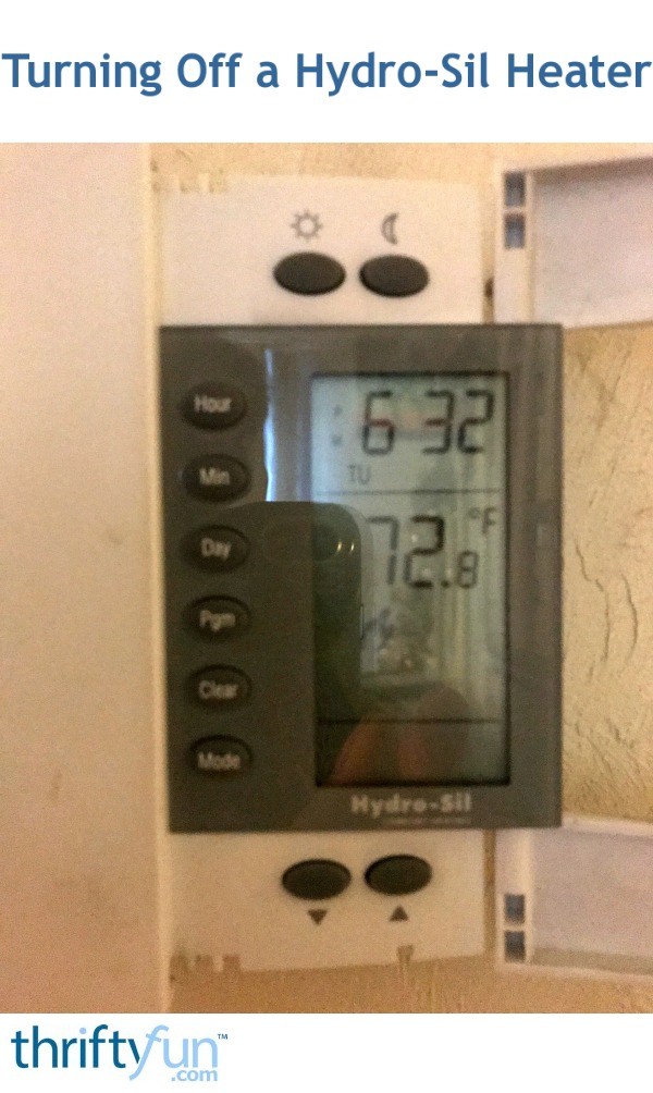 Turning Off a Hydro-Sil Heater? | ThriftyFun