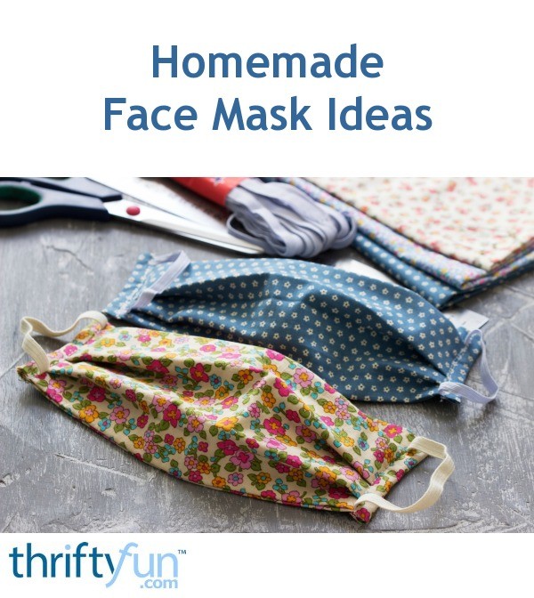 Homemade Face Mask Ideas | ThriftyFun