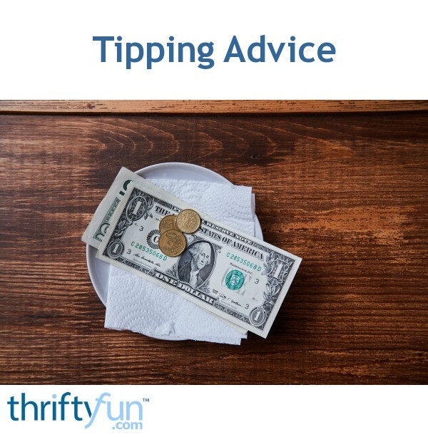 Tipping Advice | ThriftyFun