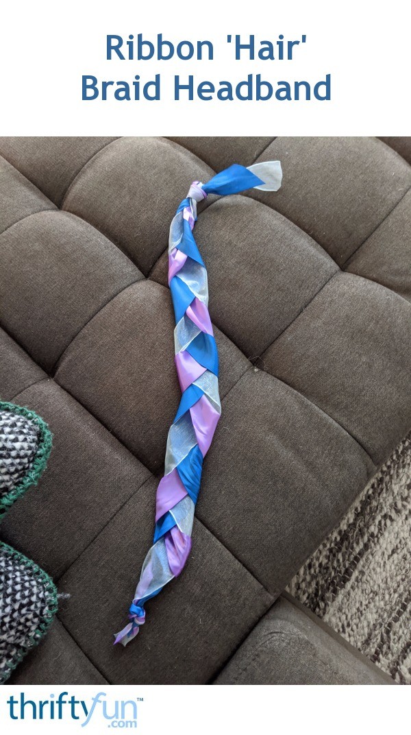 Ribbon "Hair" Braid Headband | ThriftyFun