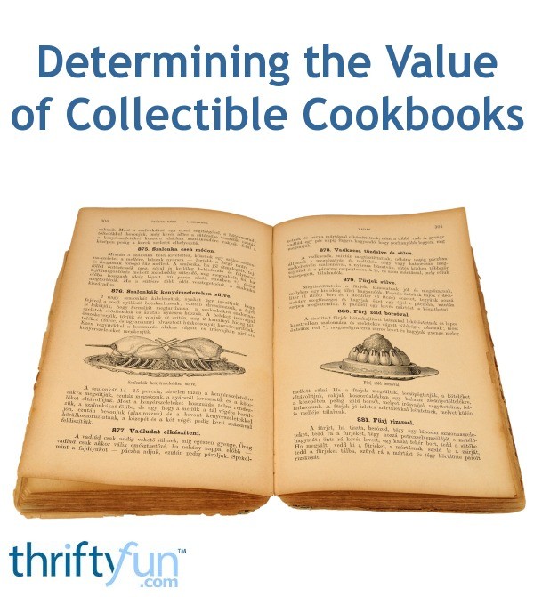 Determining the Value of Collectible Cookbooks? | ThriftyFun