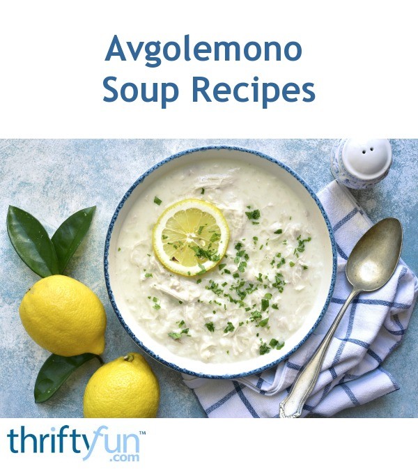 Avgolemono Soup Recipes | ThriftyFun