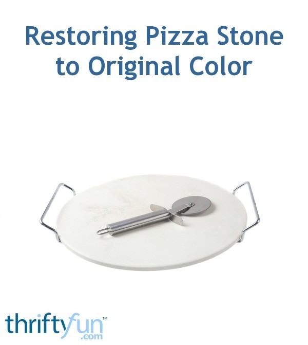 Restoring Pizza Stone to Original Color | ThriftyFun