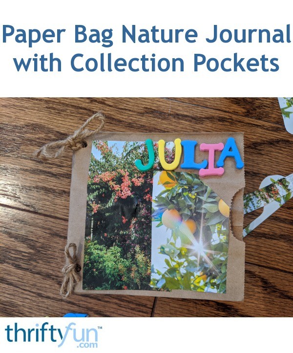 Paper Bag Nature Journal with Collection Pockets | ThriftyFun