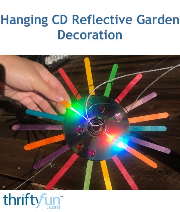 Hanging CD Reflective Garden Decoration | ThriftyFun