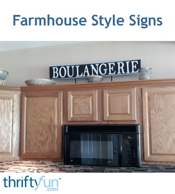 Farmhouse Style Signs | ThriftyFun