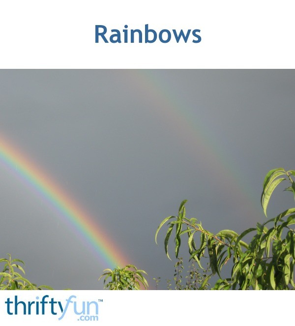 Rainbows | ThriftyFun