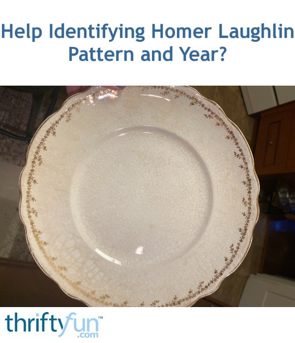 Help Identifying Homer Laughlin Pattern and Year? | ThriftyFun